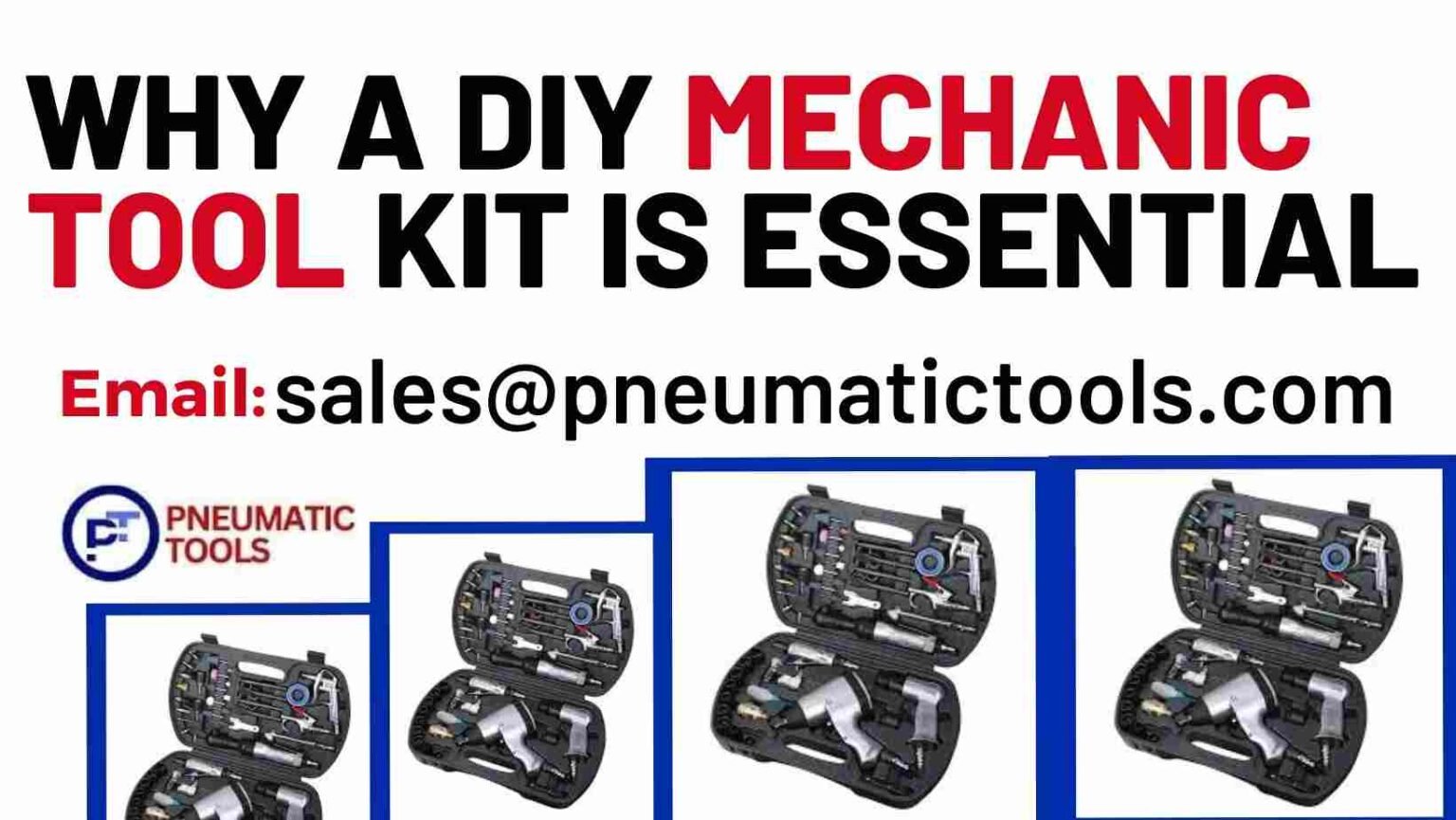 Why a DIY Mechanic Tool Kit is Essential - Pneumatic Tools