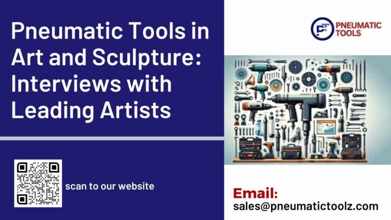 Pneumatic Tools in Art and Sculpture: Interviews with Leading Artists ...