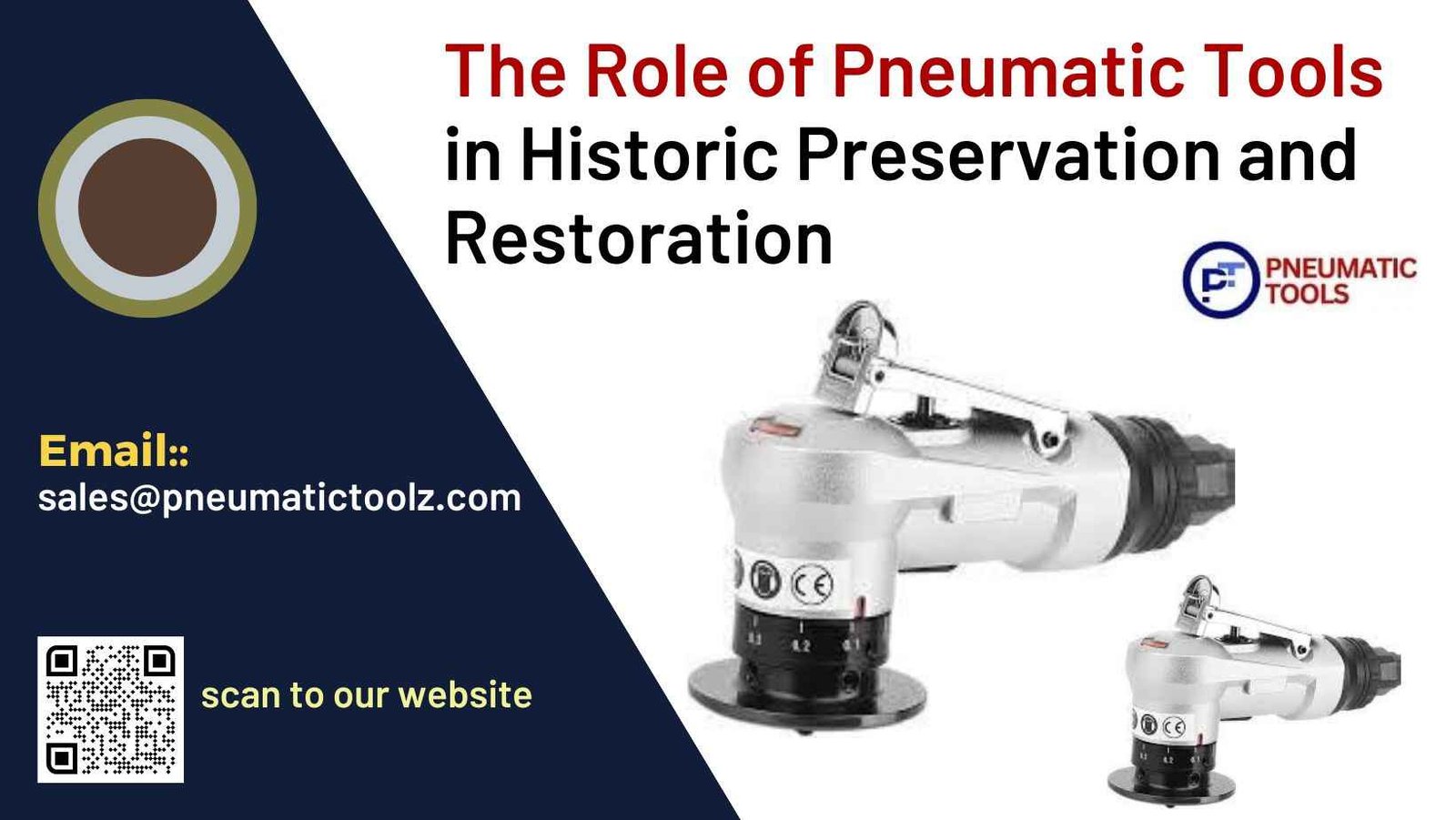 The Role of Pneumatic Tools in Historic Preservation and Restoration ...