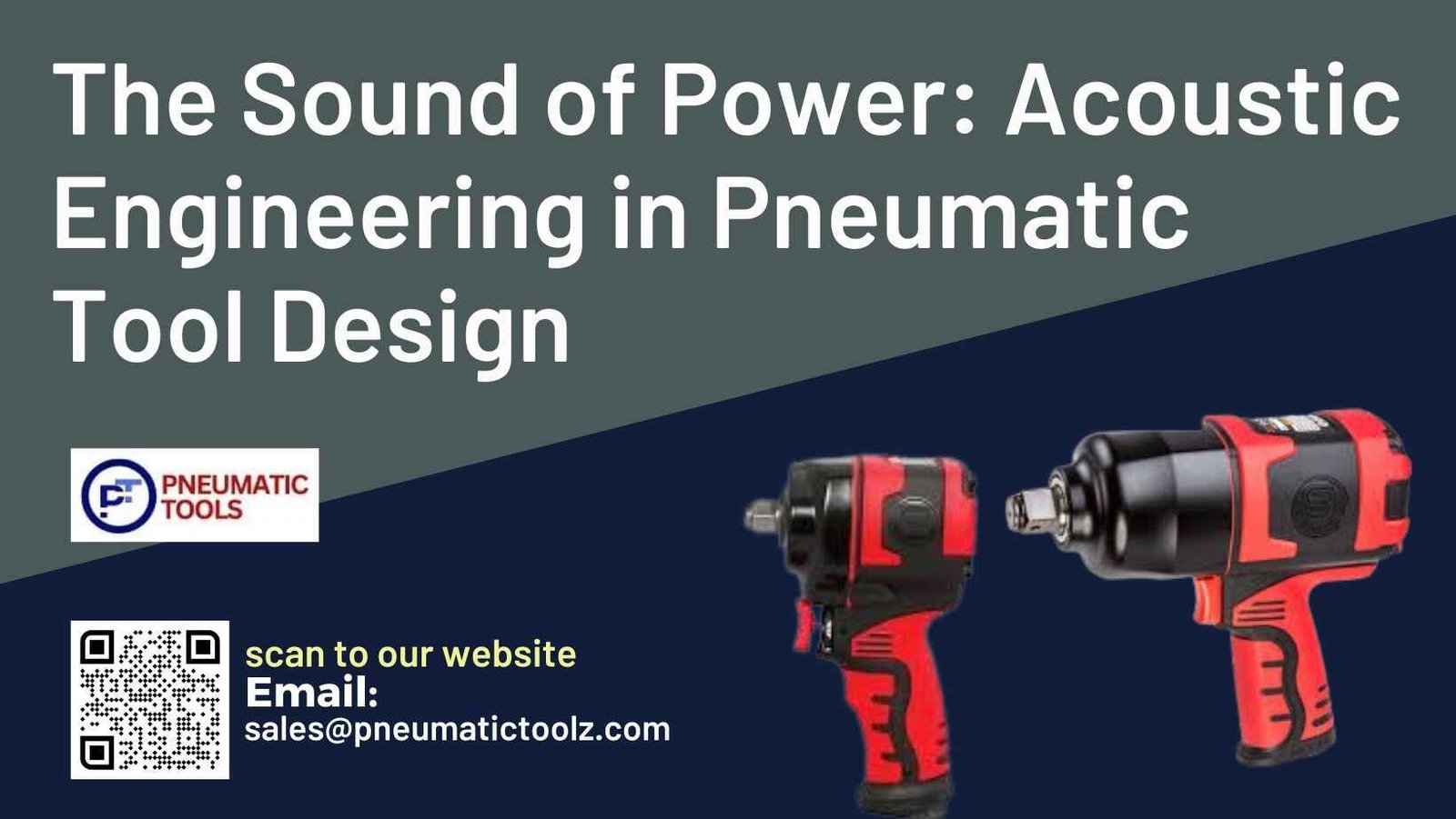 The Sound of Power: Acoustic Engineering in Pneumatic Tool Design ...