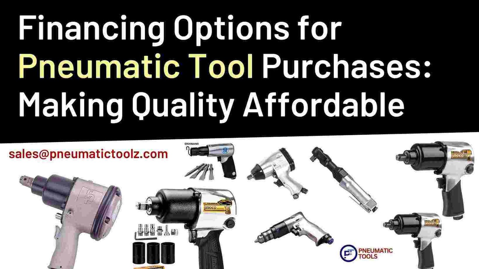 Financing Options for Pneumatic Tool Purchases: Making Quality ...